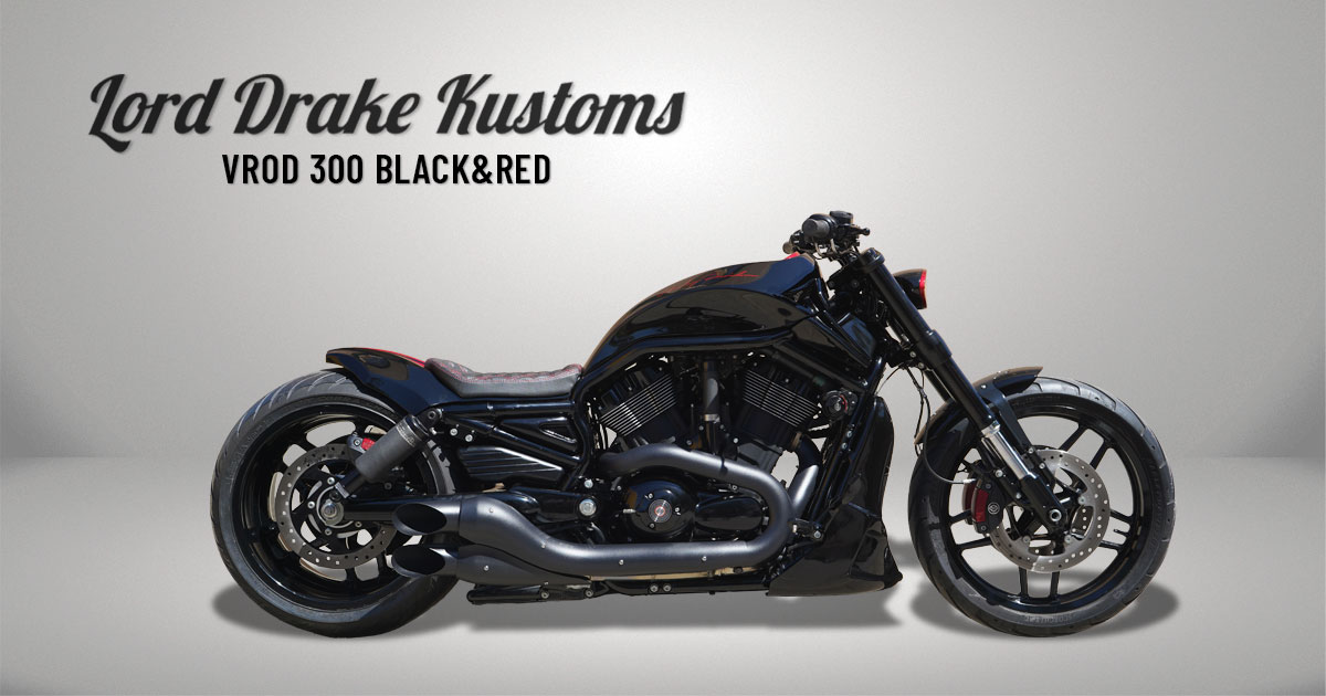 VROD 300 BLACK&RED | Lord Drake Kustoms